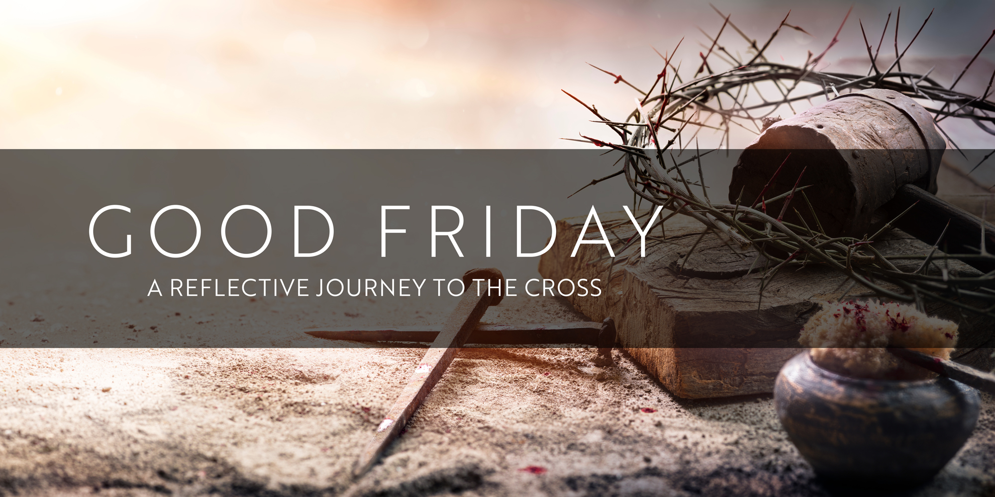 GOOD FRIDAY: a reflective journey | Mossley Methodist Church
